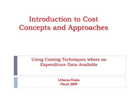 PPT Introduction To Cost Concepts And Approaches PowerPoint Presentation ID