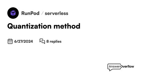 Quantization Method Runpod