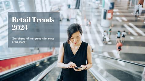 Current And Future Trends In Retail