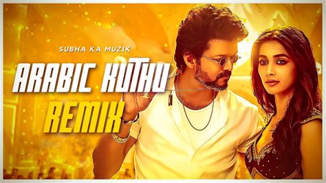Arabic Kuthu Remix Subha Ka Muzik Halamithi Habibo Beast