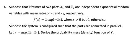 Solved Suppose The Random Variable X Has An Exponential Chegg