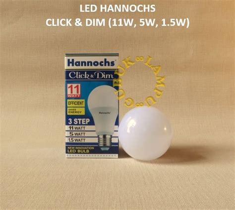 Jual Lampu LED Bulb Bohlam LED Hannochs Click Dim 3 Step Di Lapak
