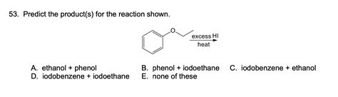 Solved Predict The Products ﻿for The Reaction Showna