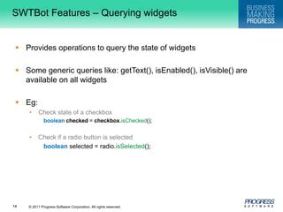 SwtBot Unit Testing Made Easy PPT