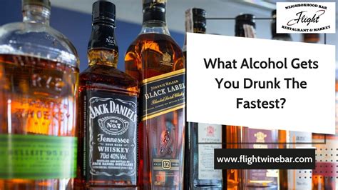What Alcohol Gets You Drunk The Fastest Flight Wine Bar