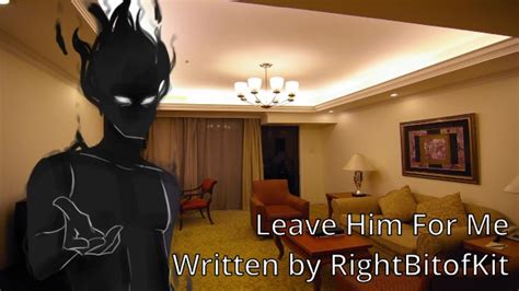 Leave Him For Me A M F Script Written By Rightbitofkit Xxx Mobile Porno Videos Movies