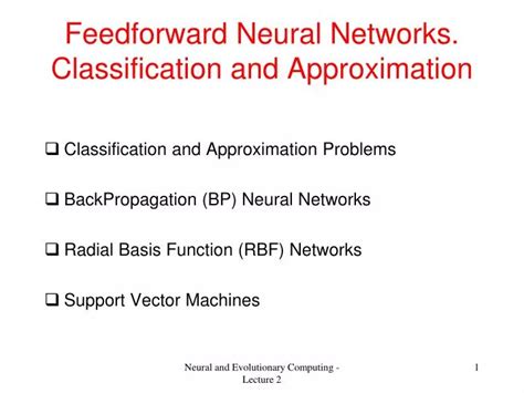 Ppt Feedforward Neural Networks Classification And Approximation