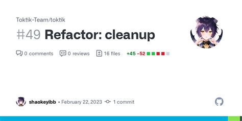 Refactor Cleanup By Shaokeyibb · Pull Request 49 · Toktik Teamtoktik · Github