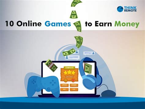 10 Online Games To Earn Money Thinkremote😷 Explore A Paixão Pela