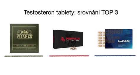 Testosteron Tablety Top 3 Vitamíny Pro Muže [recenze 2024]