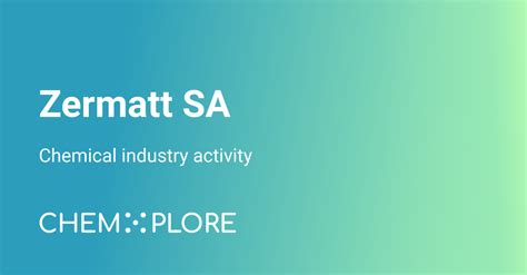 Zermatt Chemical Industry News Chemxplore