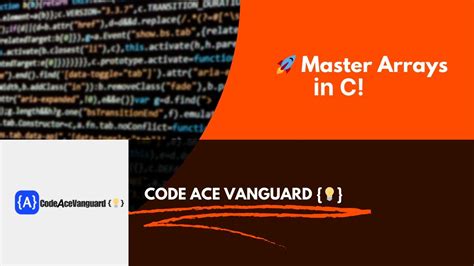 🔧 mastering arrays in c 🖥️ codeacevanguard {💡} episode 1 youtube