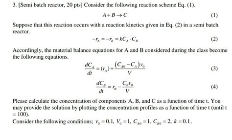Solved 1 3 Semi Batch Reactor 20 Pts Consider The Chegg Com