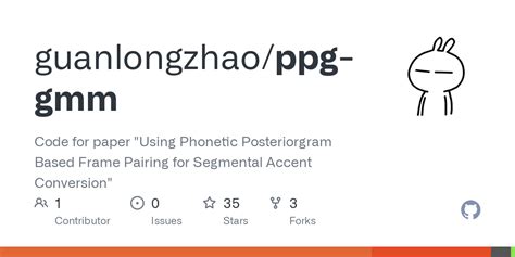 Github Guanlongzhao Ppg Gmm Code For Paper Using Phonetic Posteriorgram Based Frame Pairing
