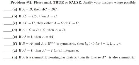 solved mark true or false justify your answers where