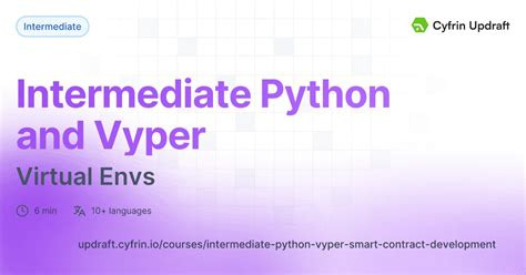 Video Python In Updraft Virtual Envs Intermediate Python And Vyper