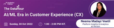 Datahour Aiml Era In Customer Experience Cx