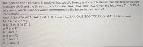Solved The Genetic Code Contains 61 Codons That Specify Chegg Com