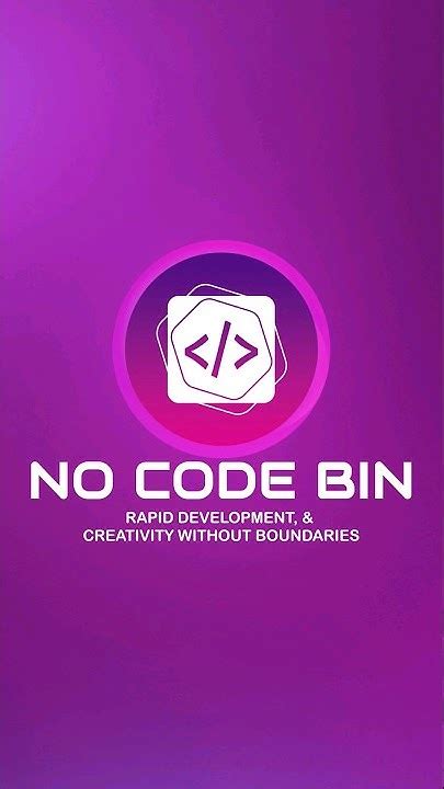 No Code Bin Nocode Nocodeapp Nocodeplatform Nocodedevelopment