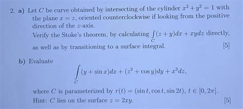 solved 2 a let c be curve obtained by intersecting of