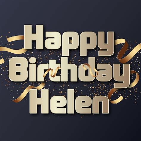 Premium Photo Happy Birthday Helen Gold Confetti Cute Balloon Card