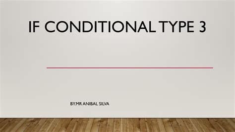 If Conditional Type Three Grammar For English As A Second Language Ppt Free Download