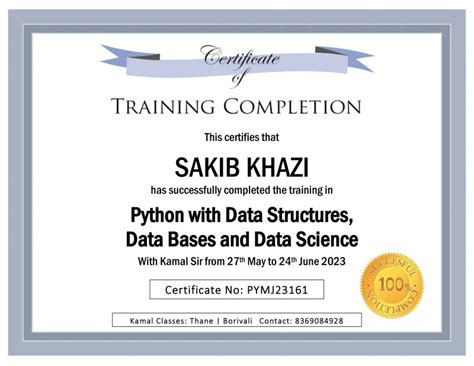 Delighted To Have Successfully Completed The Python Course At Kamal Classes Sakib Khazi
