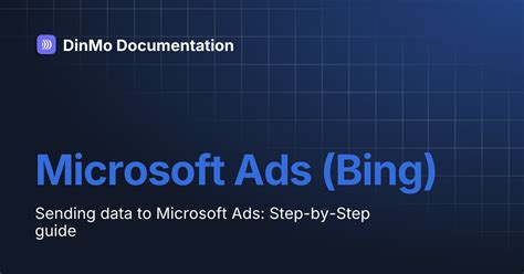 Microsoft Ads Bing Dinmo Documentation