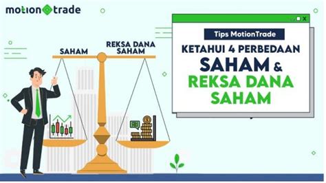 Tips Motiontrade Ketahui 4 Perbedaan Saham Dan Reksa Dana Saham