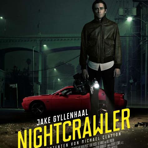 Nightcrawler Movie Quotes Quotesgram