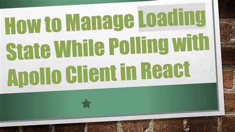 How To Manage Loading State While Polling With Apollo Client In React Youtube