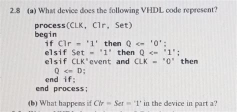 Solved 8 A What Device Does The Following Vhdl Code