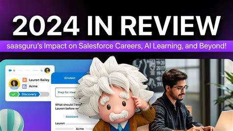 2024 In Review Saasgurus Impact On Salesforce Careers Ai Learning And Beyond Youtube