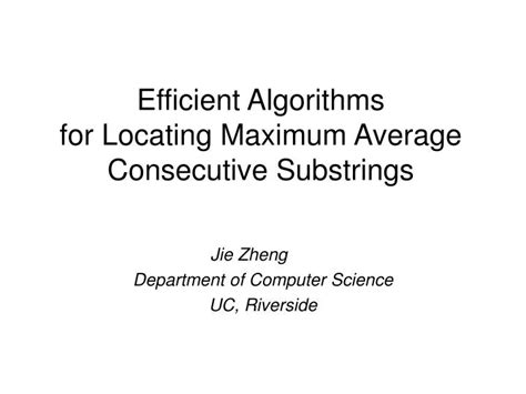 Ppt Efficient Algorithms For Locating Maximum Average Consecutive Substrings Powerpoint