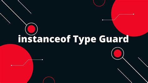 Typescript Tutorial 39 Understanding Typescript Instanceof Type Guard