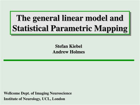 Ppt Exploring The General Linear Model And Statistical Parametric
