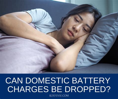 Can Domestic Battery Charges Be Dropped In Illinois Domestic