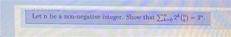 Solved Let N Be A Non Negative Integer Show That