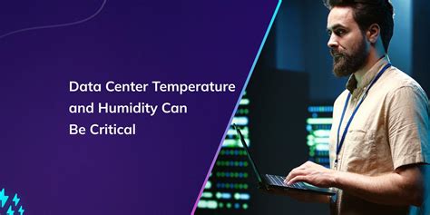 Data Center Temperature And Humidity Can Be Critical Tempcube