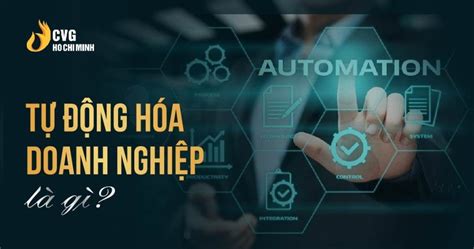 5 Quy Trình Tự động Hóa Doanh Nghiệp Hiệu Quả Học Viện Ceo Việt Nam