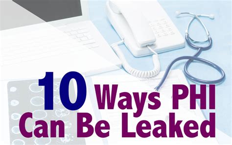 Ways PHI Can Be Leaked First Healthcare Compliance
