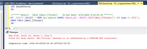 Sql Could Not Drop Object Dbotable1 Because It Is Referenced By A Foreign Key Constraint
