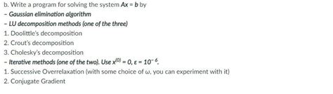 B Write A Program For Solving The System Ax B By