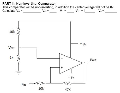 Solved This Comparator Will Be Non Inverting In Addition Chegg