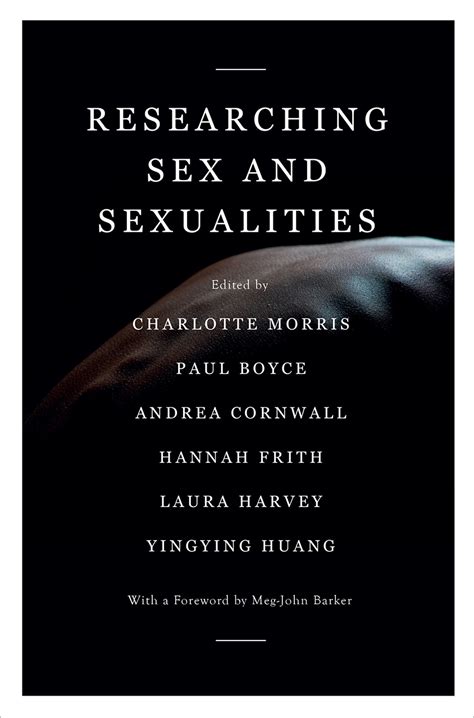 Researching Sex And Sexualities By Charlotte Morris Goodreads