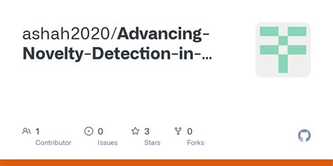 Github Ashah2020advancing Novelty Detection In Nids A Multistage Ai