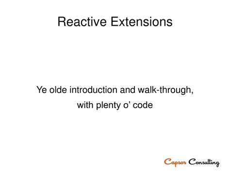 Ppt Reactive Extensions Powerpoint Presentation Free Download Id