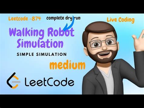 874 Walking Robot Simulation Editorial Detailed Explanation