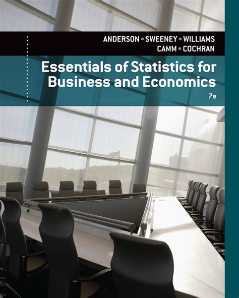 Essentials Of Statistics For Business And Economics 7th Edition 9781133629658 Cengage