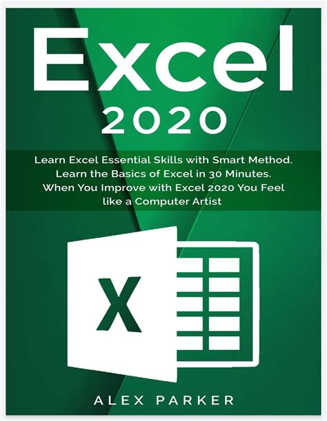 Excel 2020 Learn Excel Essential Skills With Smart Method Learn The Basics Of Excel In 30